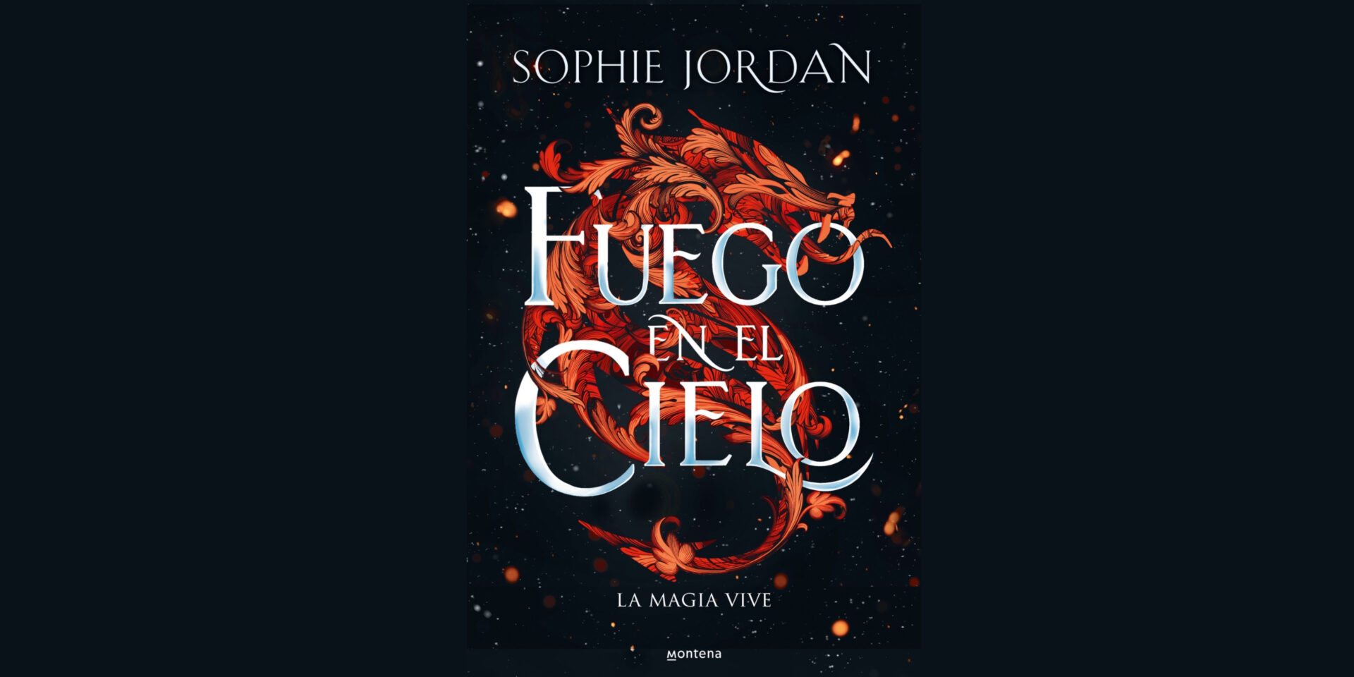 'Fuego en el cielo' de Sophie Jordan: una historia llena de magia ...